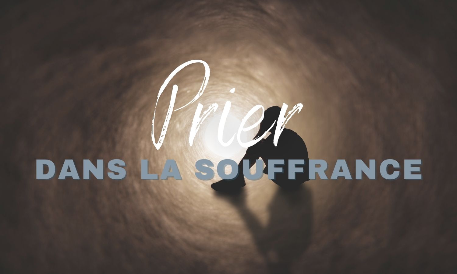 Prier dans la souffrance